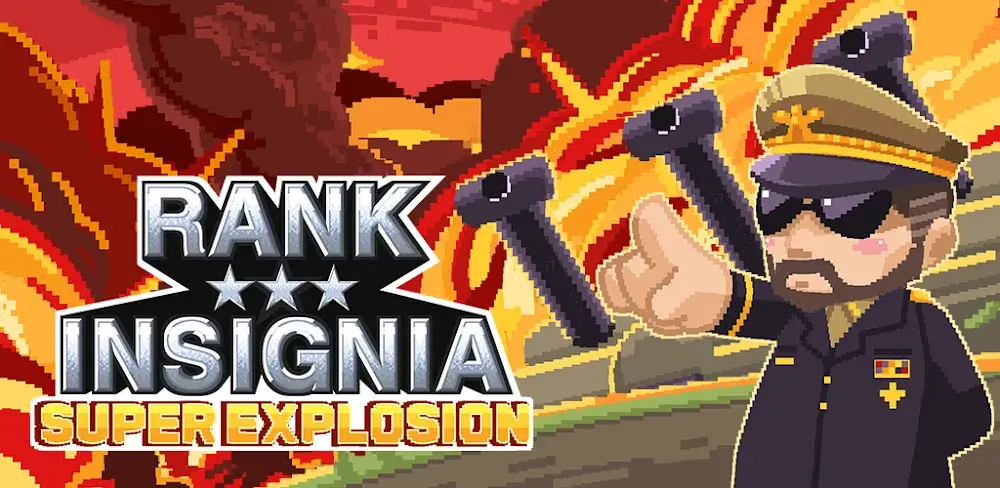 Rank Insignia Super Explosion v2.0.9 MOD APK (High Reward, Free ...