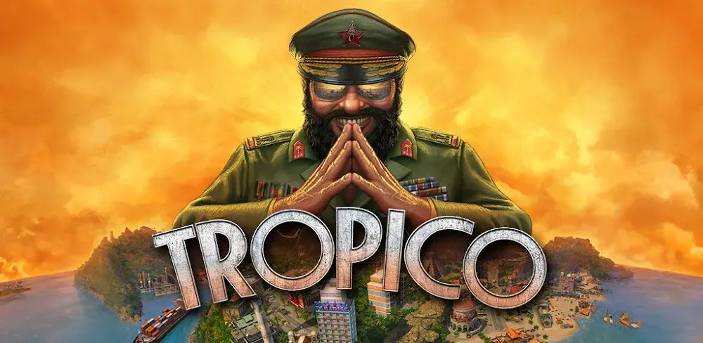 Tropico v1.4.4RC1 APK (Full Game) Download