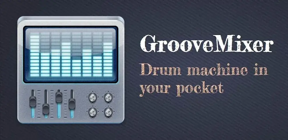 GrooveMixer v2.7.10 MOD APK (Premium Unlocked) Download