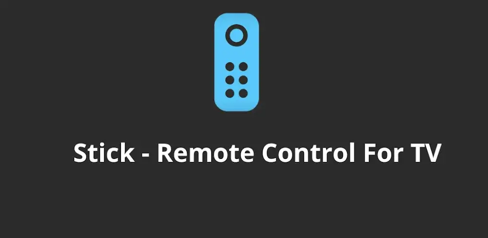 Stick - Remote Control For TV v3.16 MOD APK (Premium Unlocked) Download