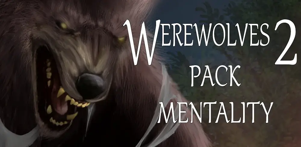 Werewolves 2: Pack Mentality v1.1.1 MOD APK (Unlocked Stories, No Ads, Boosted Stats) Download