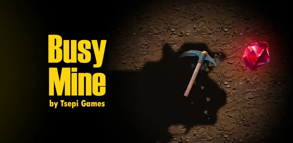Busy Mine v2.5 MOD APK (Menu, High Coins, Max Upgrade Level) Download