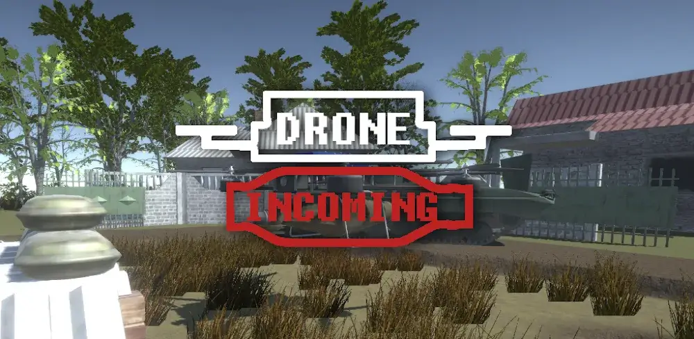 Drone Incoming! v0.9.5 BETA MOD APK (Unlimited Money) Download