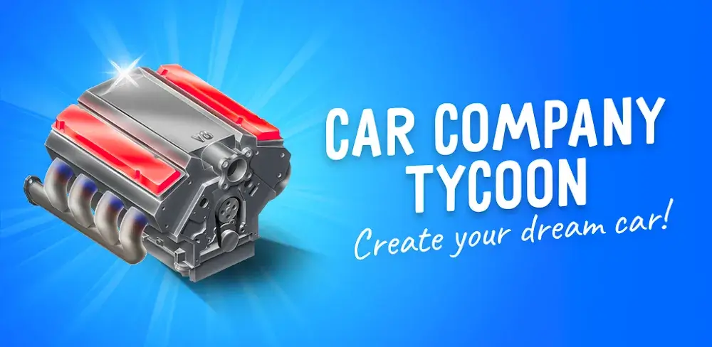 Car Company Tycoon v2.0.0.2.2 MOD APK (Free Shopping, No Ads) Download