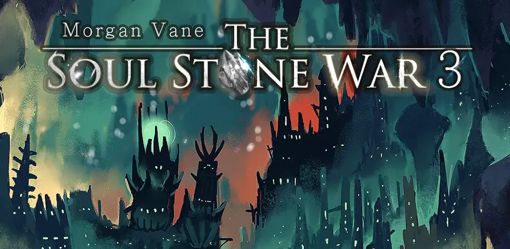 The Soul Stone War 3 v1.0.13 MOD APK (Unlocked Stories, No ADS) Download