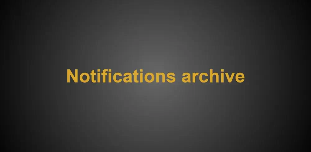 Notifications archive v0.7.5 MOD APK (Premium Unlocked) Download