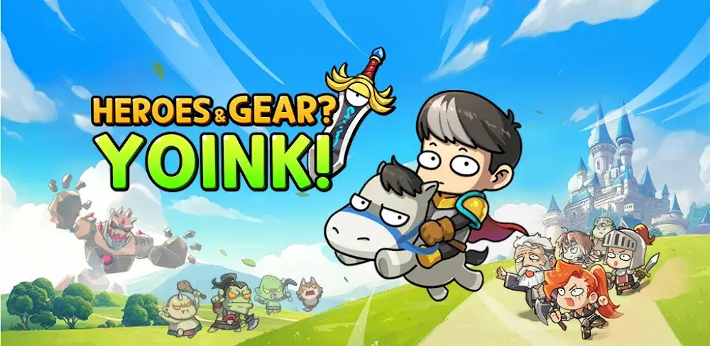Heroes & Gear? Yoink! v1.0.16 MOD APK (Menu, Damage, Defense Multiplier, God Mode) Download