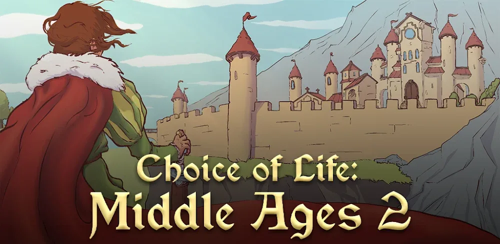 Choice of Life: Middle Ages 2 v1.16 APK (Unlocked Game) Download