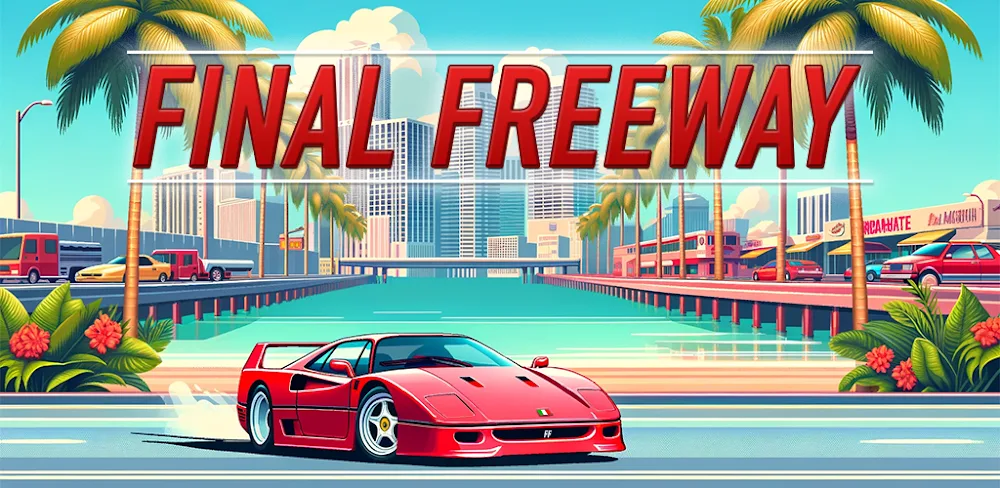 Final Freeway v2.1.2.0 APK (Full Game) Download