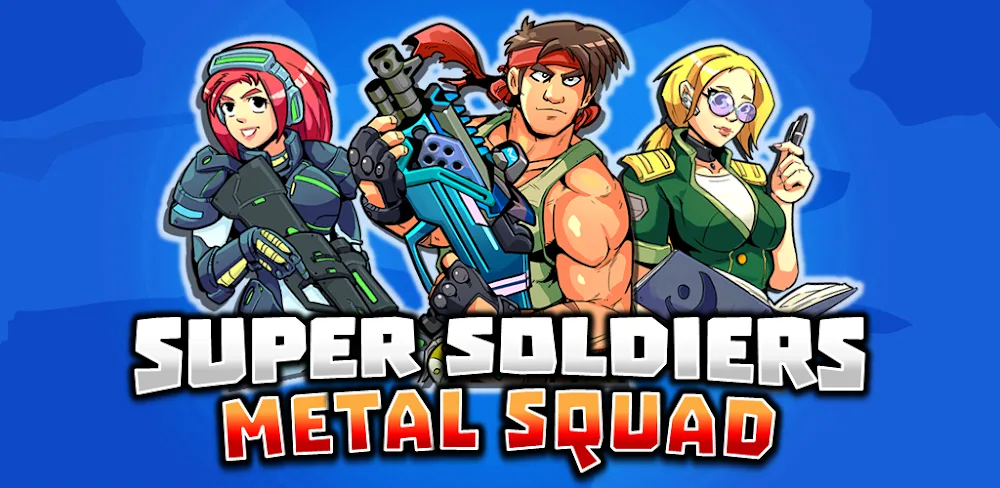 Super Soldiers : Metal Squad v1 MOD APK (Menu, Damage, God Mode) Download